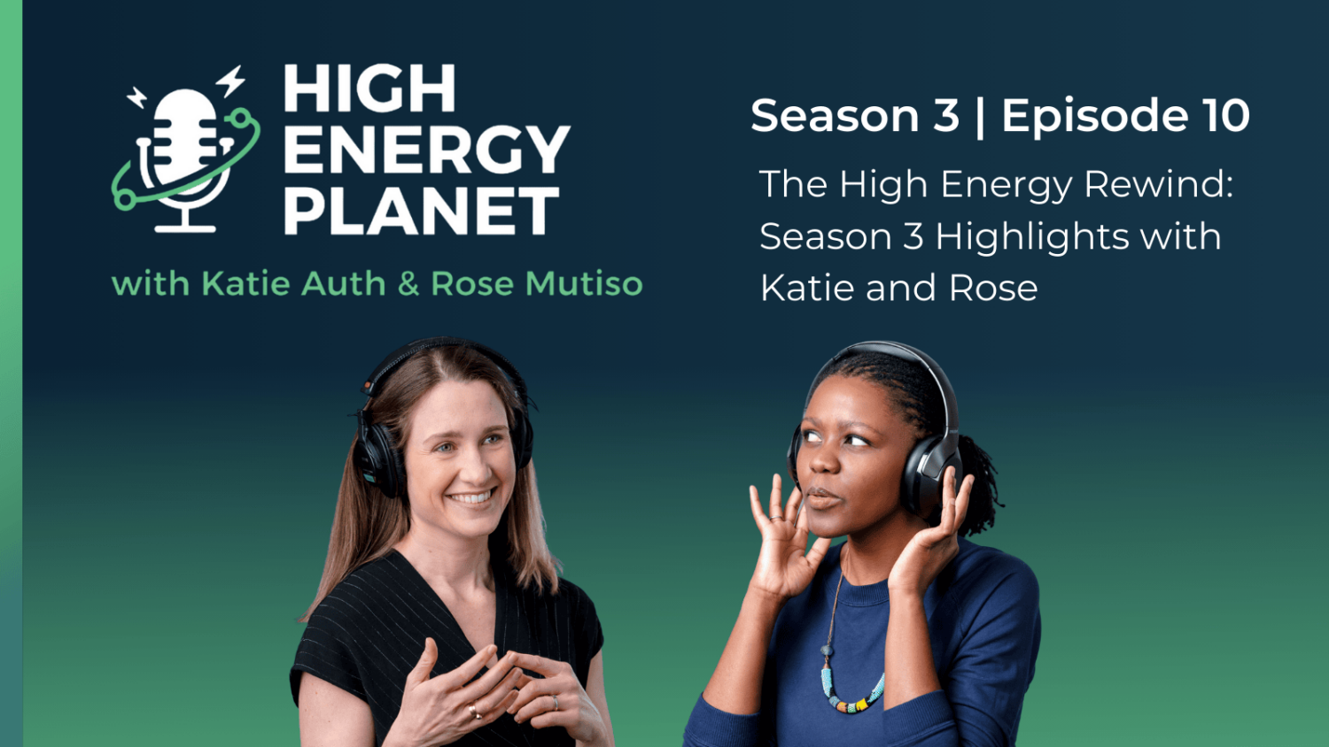 Episode 24 The High Energy Rewind: Season 3 Highlights with Katie and ...